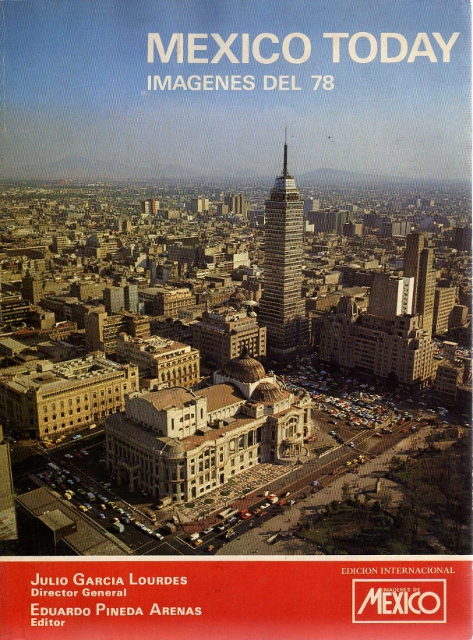 MEXICO TODAY IMAGENES DEL 78 – CENTRO CULTURAL Y DE CONVENCIONES TRES ...