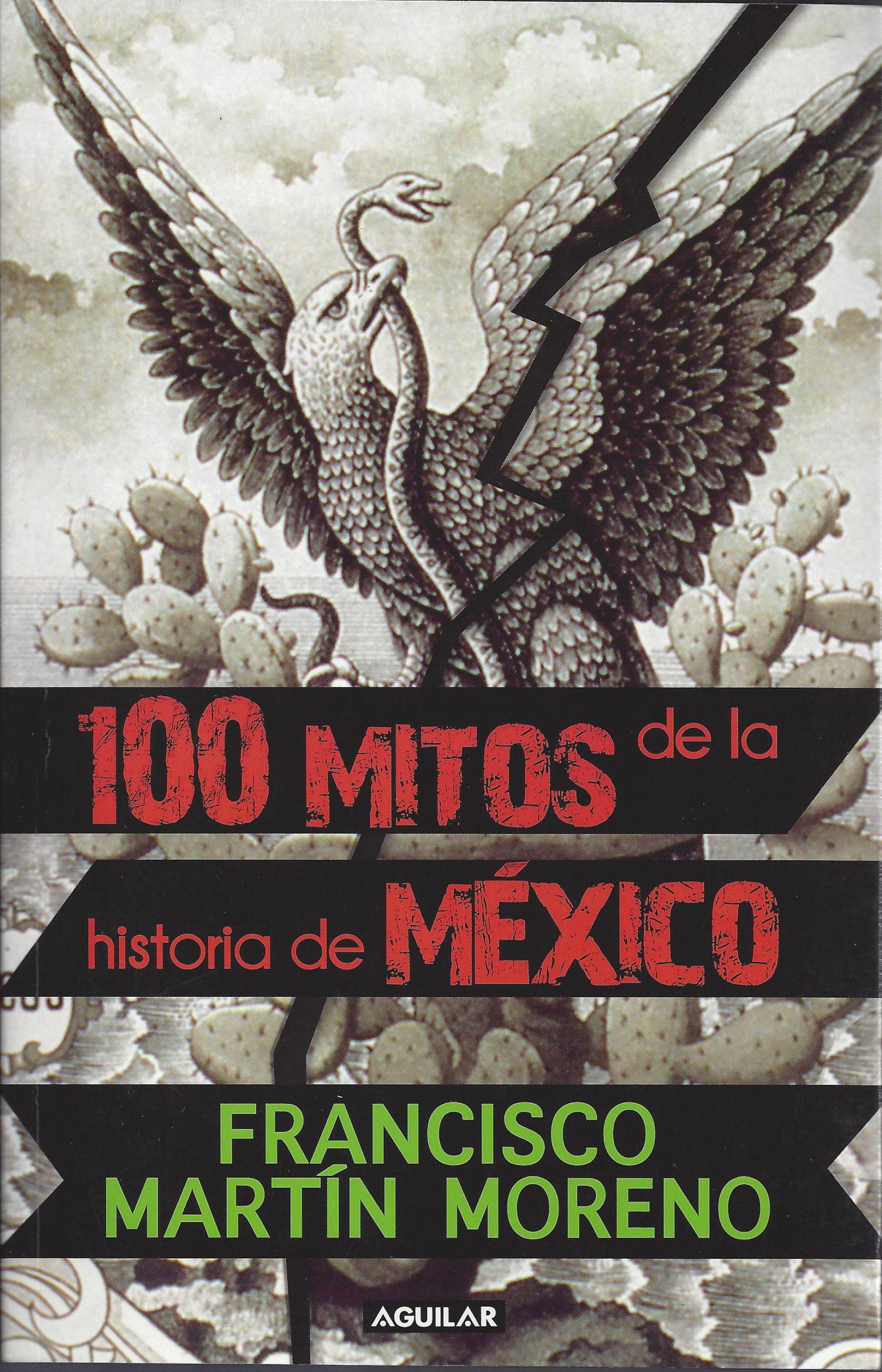 100 MITOS DE LA HISTORIA DE MEXICO – CENTRO CULTURAL Y DE CONVENCIONES ...