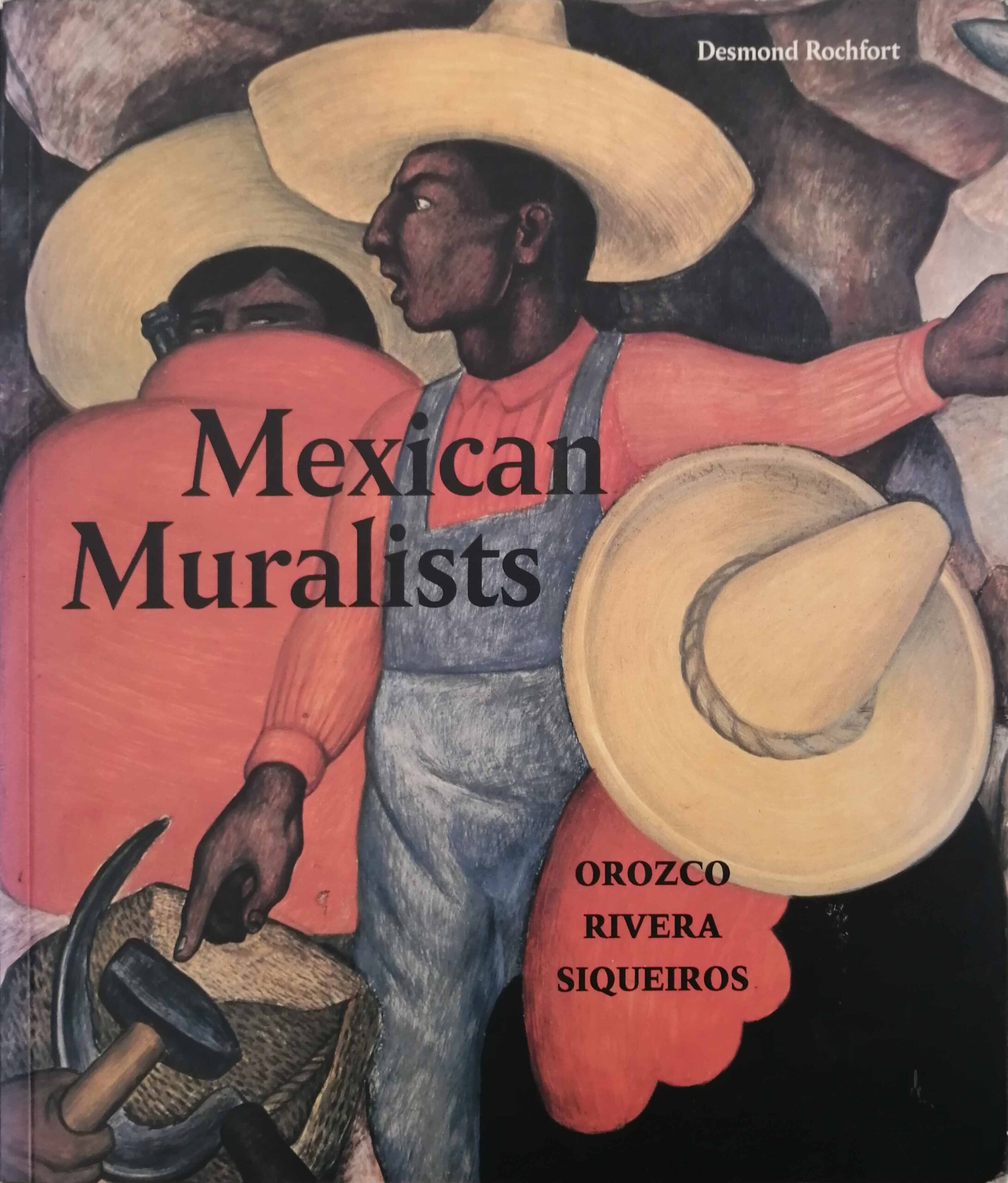 MEXICAN MURALISTS. OROZCO. RIVERA. SIQUEIROS – CENTRO CULTURAL Y DE ...